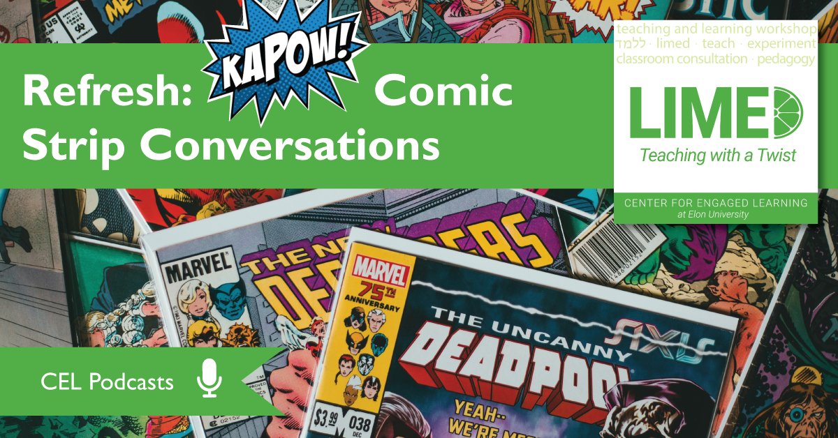 Refresh: KAPOW! Comic Strip Conversations - Center for Engaged Learning