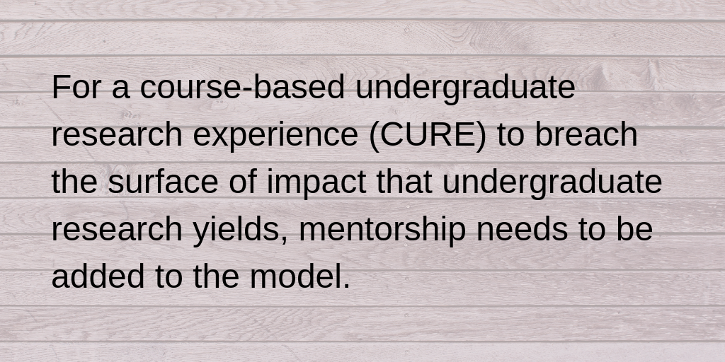Reflecting on Course-Based Undergraduate Research (CUREs) - Center for ...