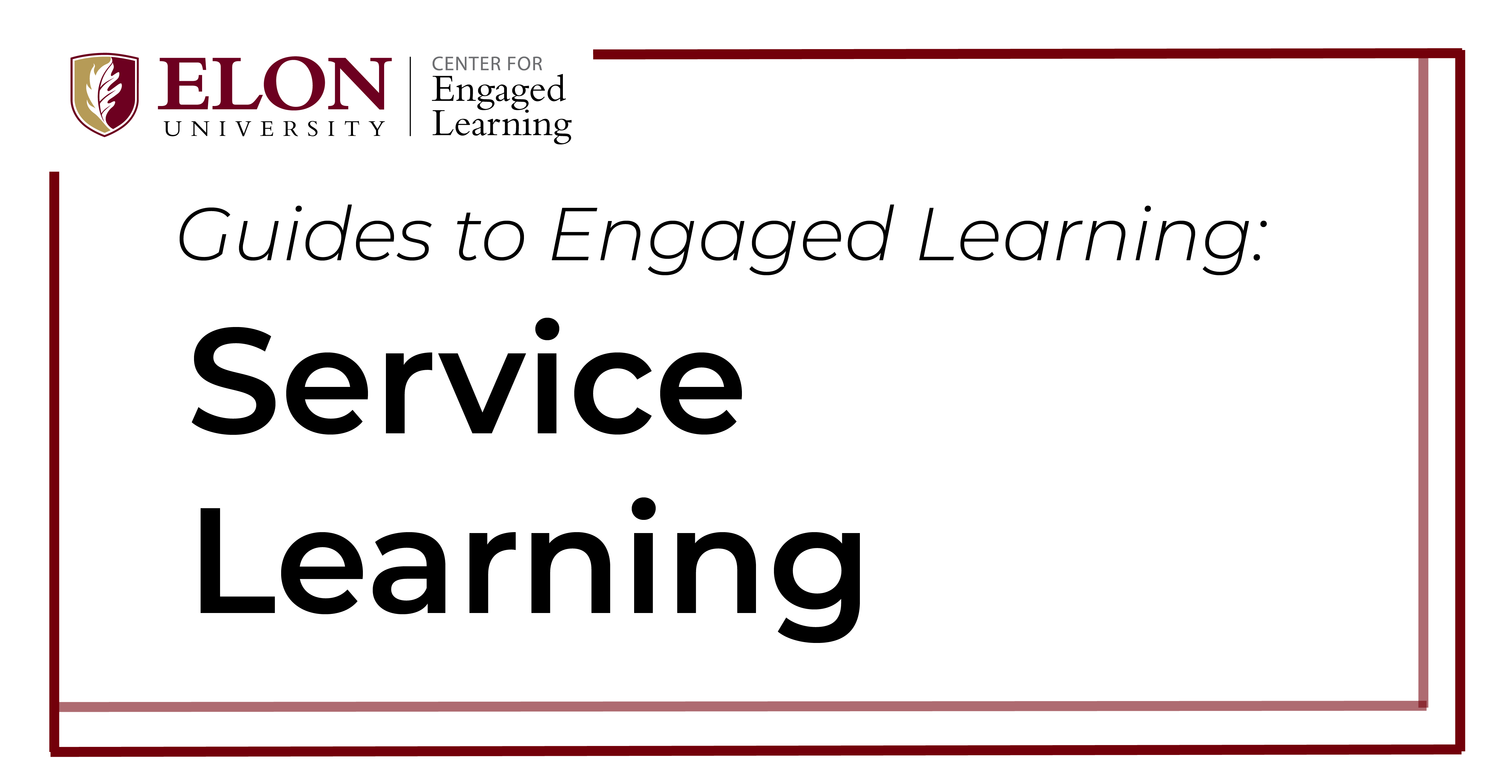 Service-Learning - Center for Engaged Learning