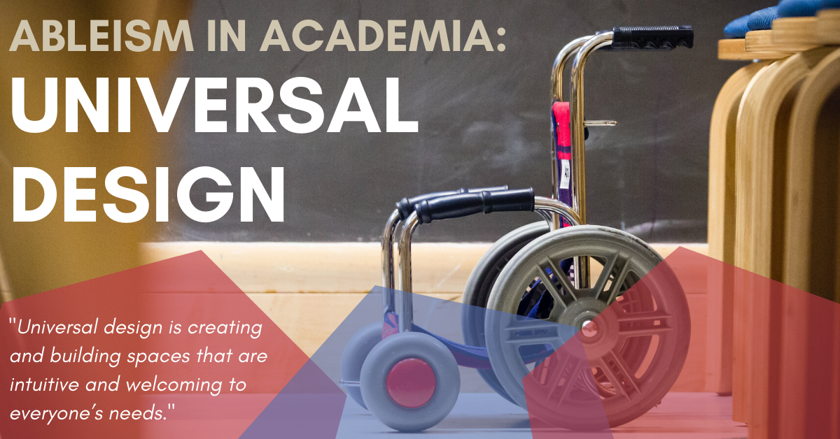 Ableism in Academia: Universal Design - Center for Engaged Learning