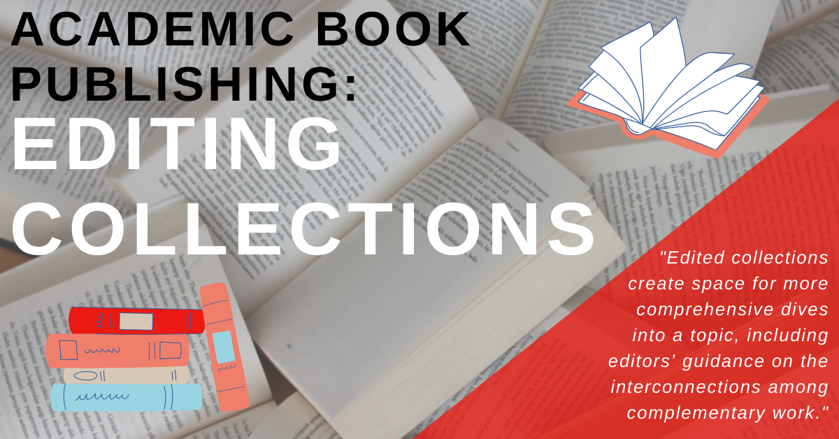 Academic Book Publishing: Editing Collections - Center for Engaged Learning