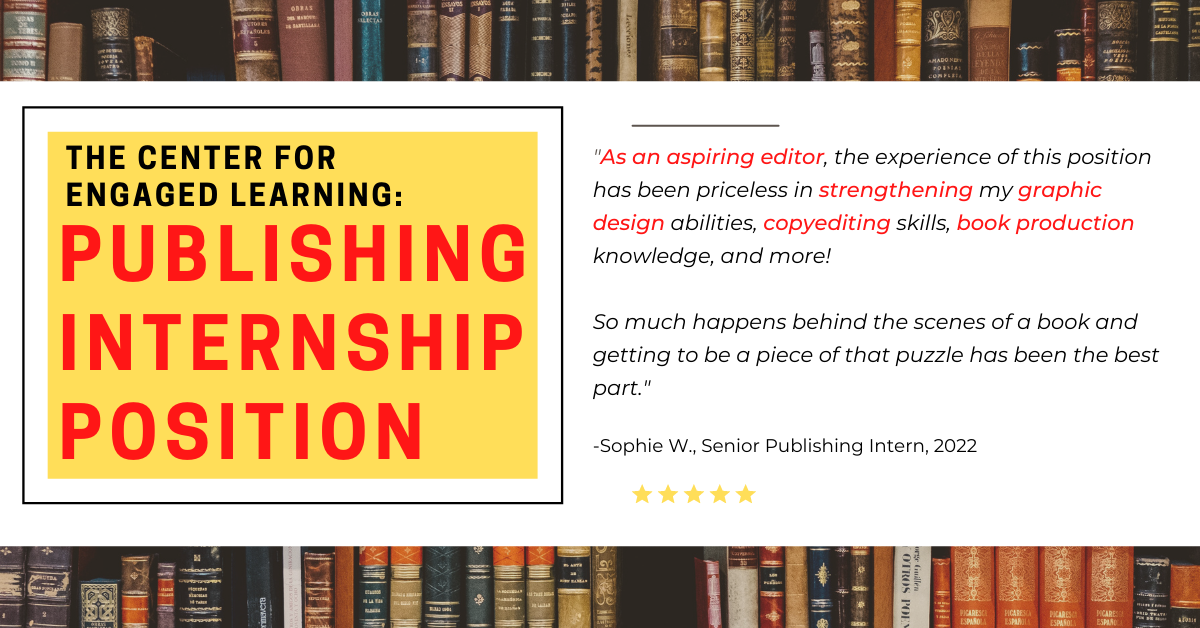 Publishing Intern - Center for Engaged Learning