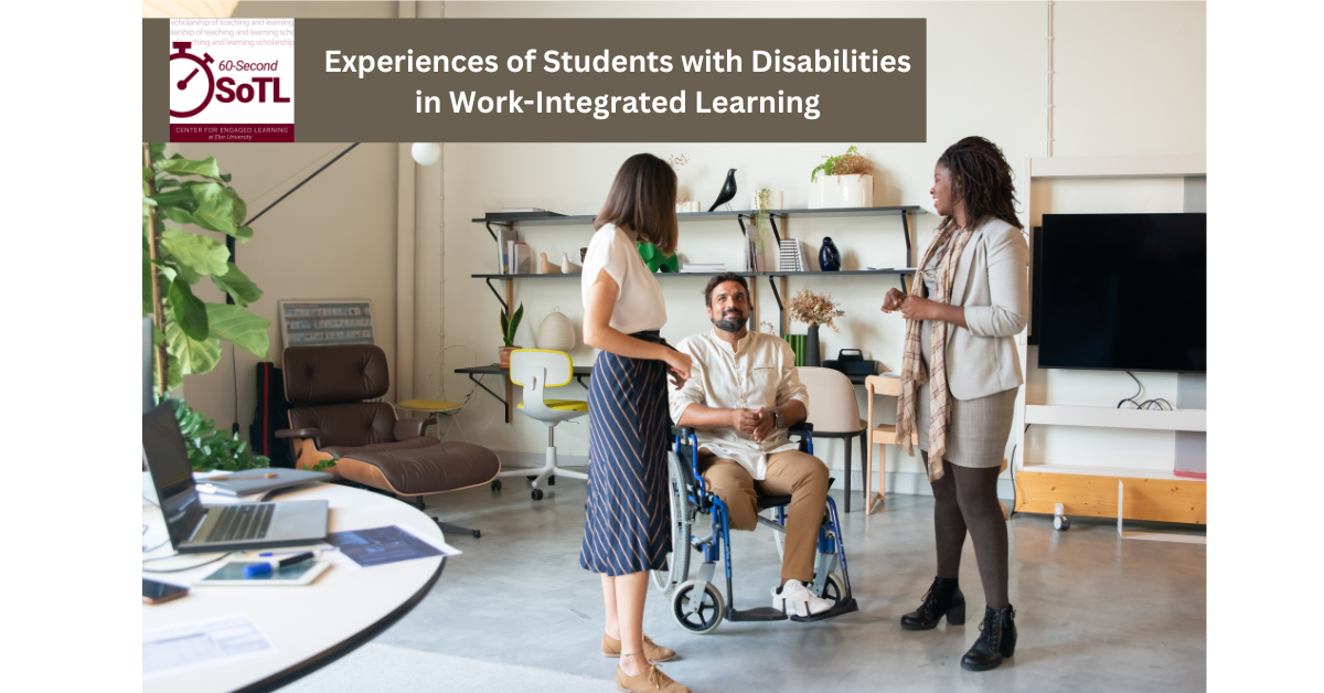 Experiences of Students with Disabilities in Work-Integrated Learning ...