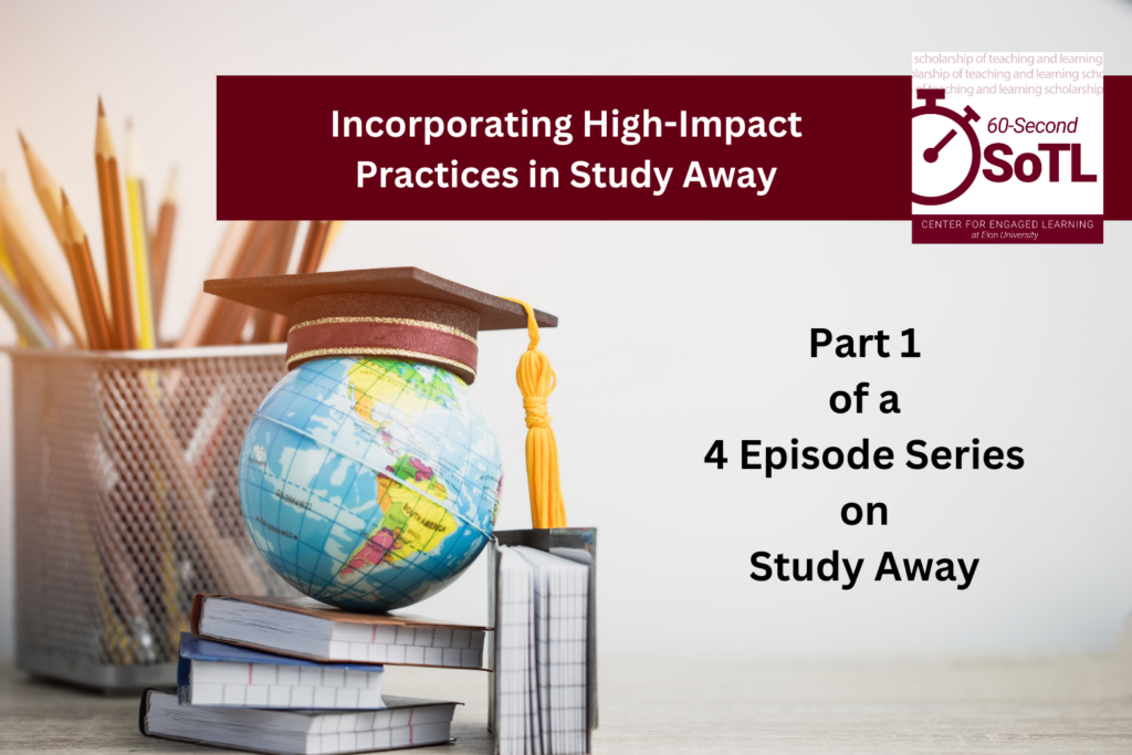 High Impact Practices Abroad - Center for Engaged Learning High Impact Practices Abroad - Center for Engaged Learning
