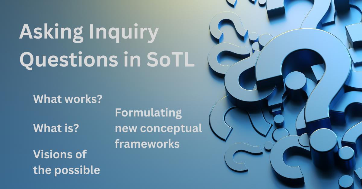 Asking Inquiry Questions - Center for Engaged Learning