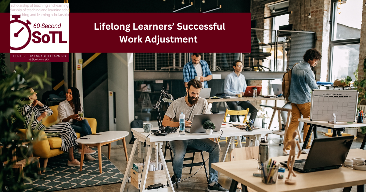 Lifelong Learners' Successful Work Adjustment - Center for Engaged Learning