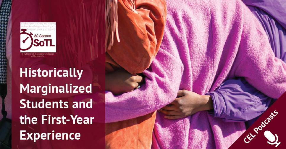 Historically Marginalized Students and the First-Year Experience ...