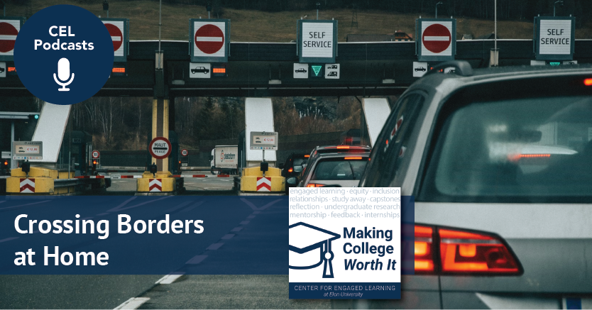 Crossing Borders at Home - Center for Engaged Learning