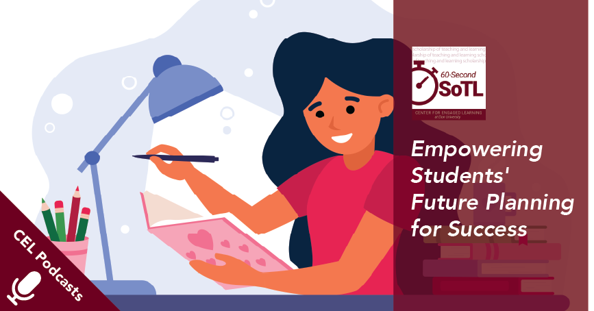 Empowering Students' Future Planning for Success - Center for Engaged ...